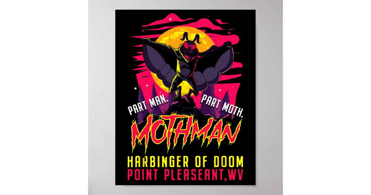 Mothman Fun Cryptid Harbinger Part Man Part Moth Poster | Zazzle