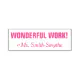Motivating "WONDERFUL WORK!" Teacher Rubber Stamp | Zazzle