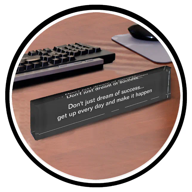 Motivation And Inspirational Business Quote Desk Name Plate | Zazzle