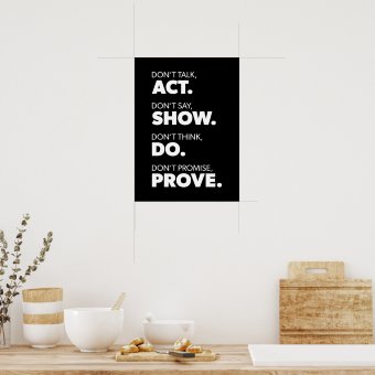 Motivation - Don't Talk, Act - Success Poster | Zazzle
