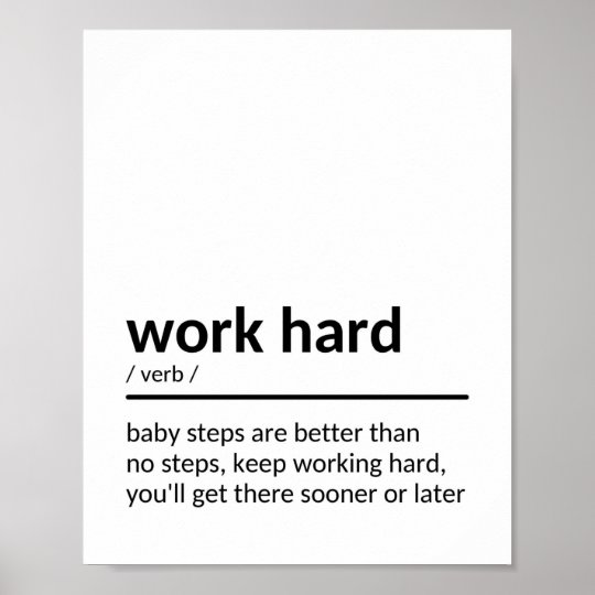 Motivation Work Hard Quote Poster | Zazzle.com