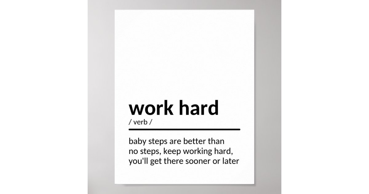 Motivation Work Hard Quote Poster | Zazzle