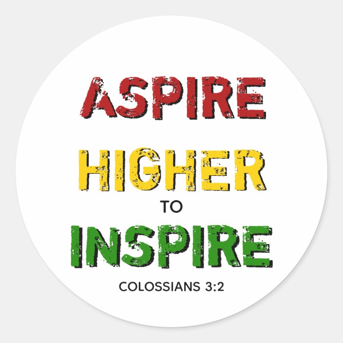 Motivational ASPIRE HIGHER INSPIRE Christian BHM Classic Round Sticker ...