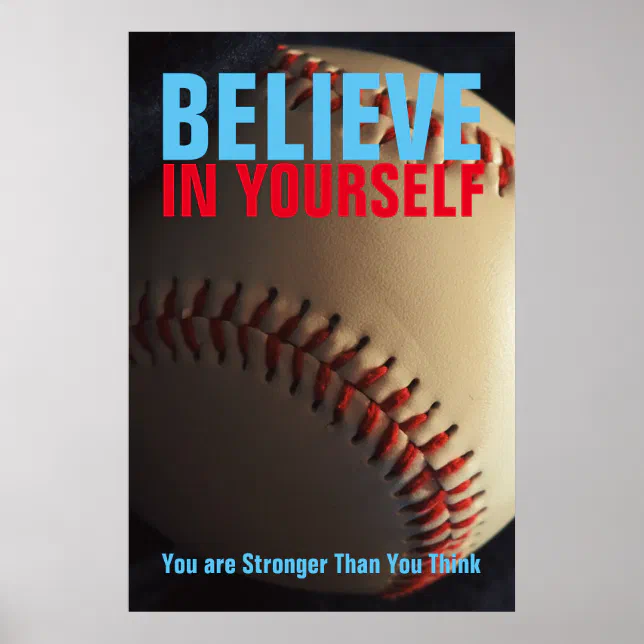 Motivational Baseball Believe in Yourself Poster | Zazzle
