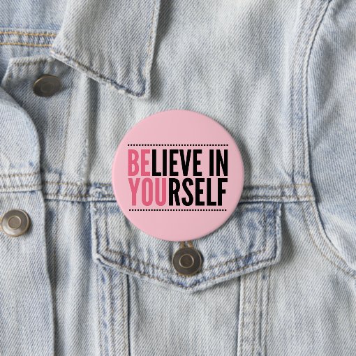 Motivational Button | Zazzle