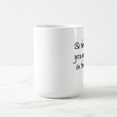 Motivational coffee cup quote mugs unique gifts | Zazzle