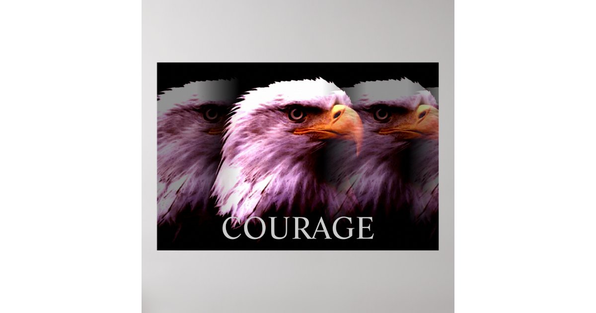 Motivational Courage American Bald Eagle Poster | Zazzle