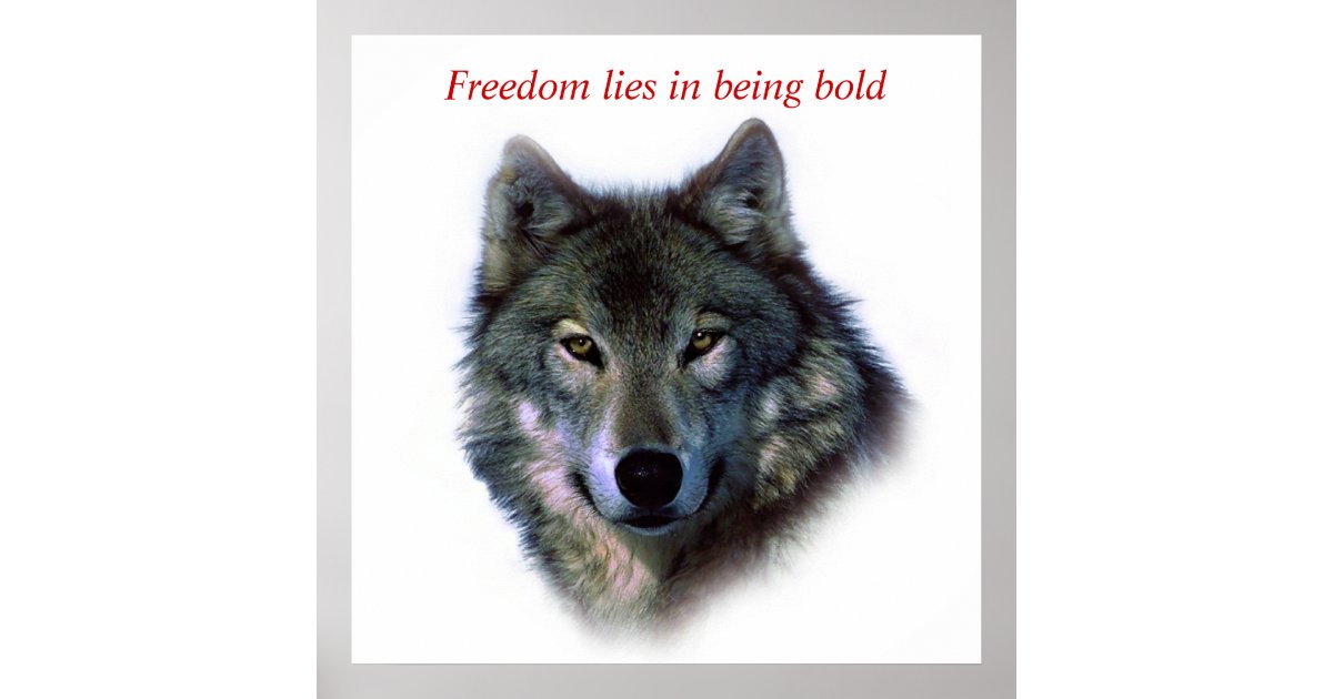 Motivational Courage Freedom Wolf Eyes Poster | Zazzle