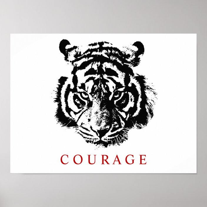 Motivational Courage Tiger Inspirational Poster | Zazzle.com