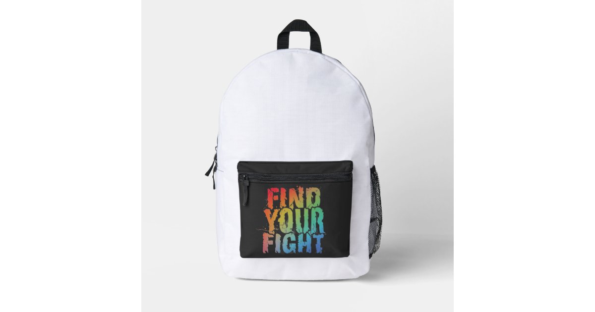 Motivational Find Your Fight Quote Art Printed Backpack | Zazzle