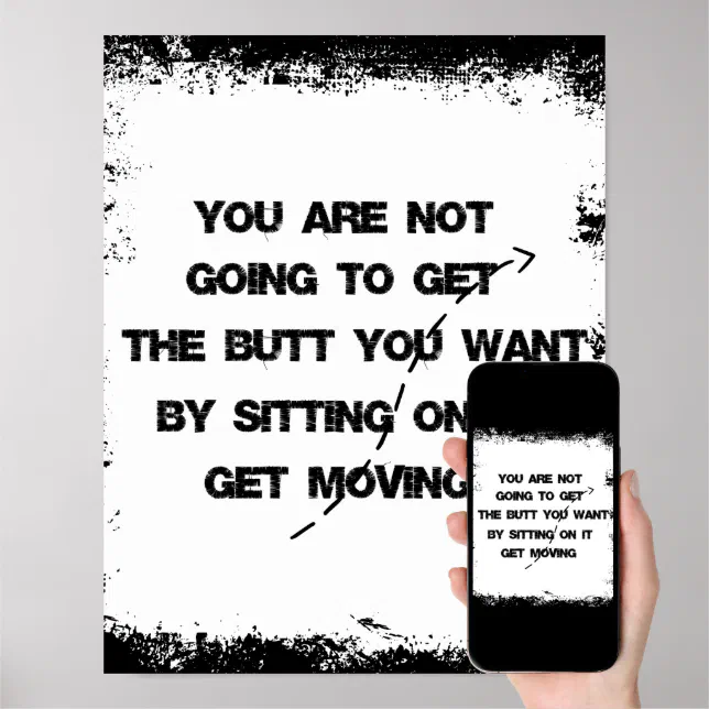 Motivational Fitness Get Moving Gym Quote Poster | Zazzle