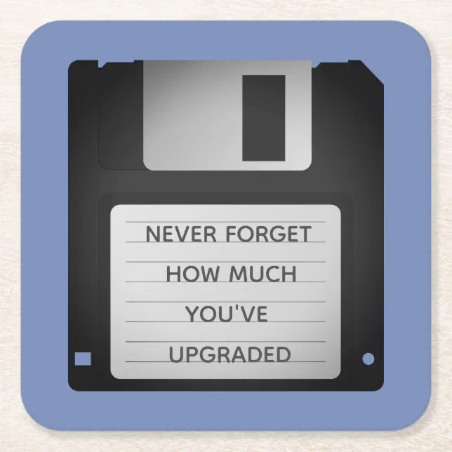 Motivational Floppy Disk Upgrade Quote Square Paper Coaster | Zazzle