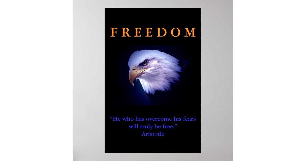 Motivational Freedom Courage Eagle Poster Print | Zazzle