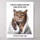 Motivational Funny Inspirational Cat Poster | Zazzle