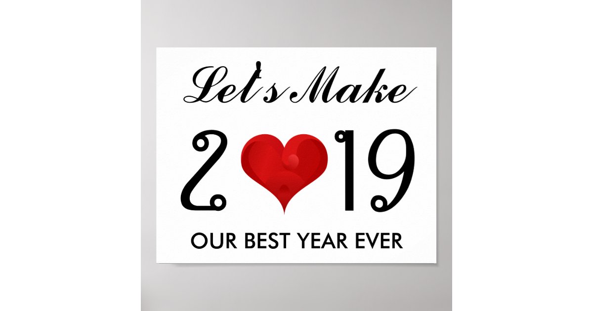 Motivational Happy New Year 2019 Best Year Ever Poster | Zazzle