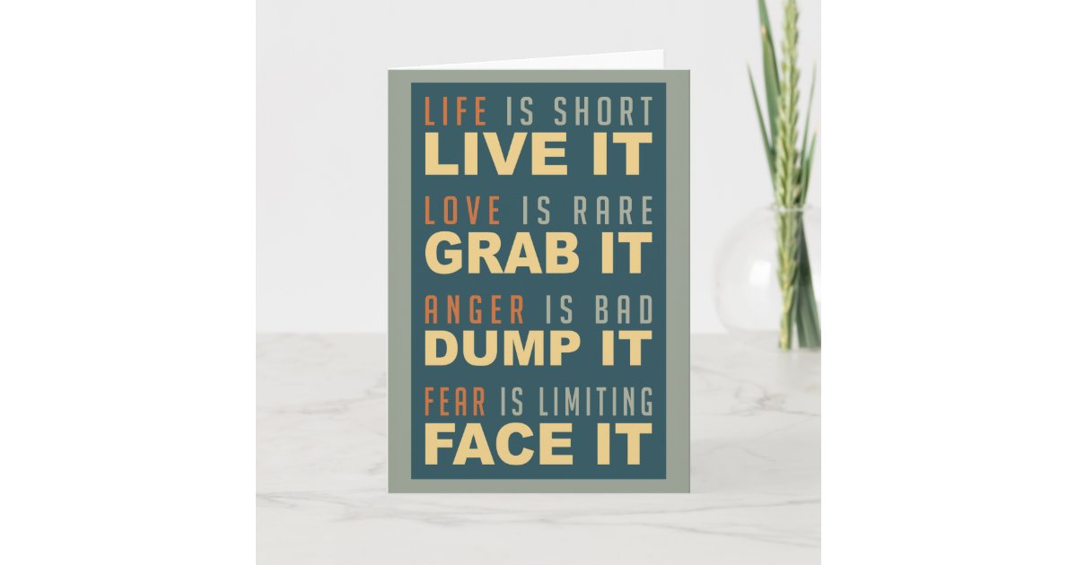 Motivational Life Advice greeting card | Zazzle