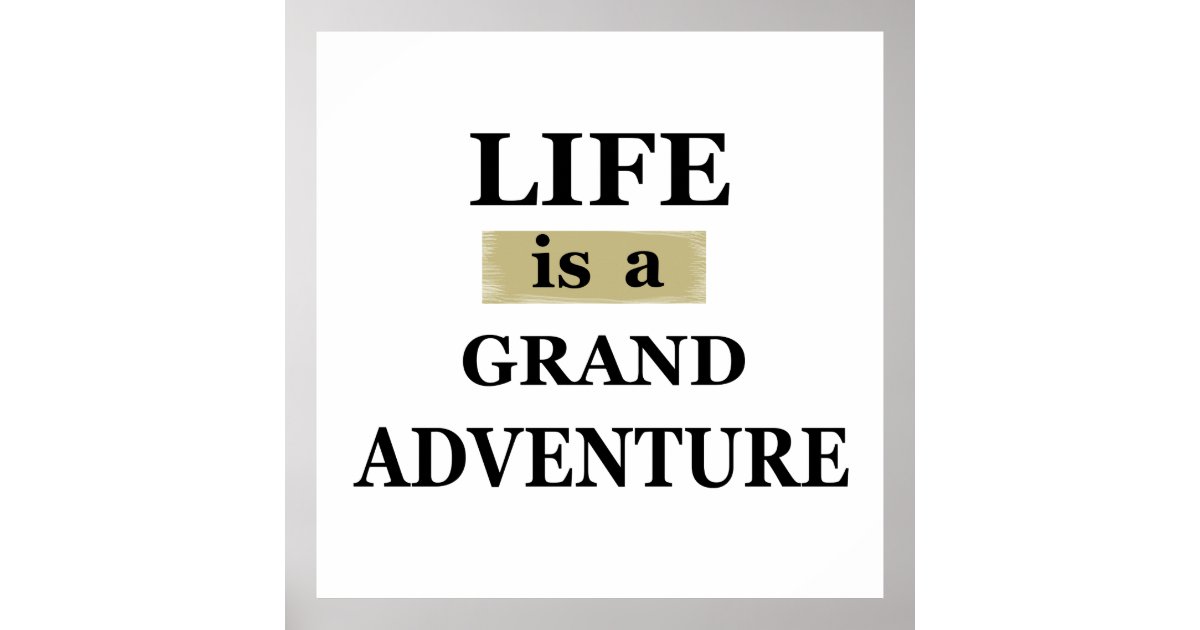 Motivational life quotes poster | Zazzle