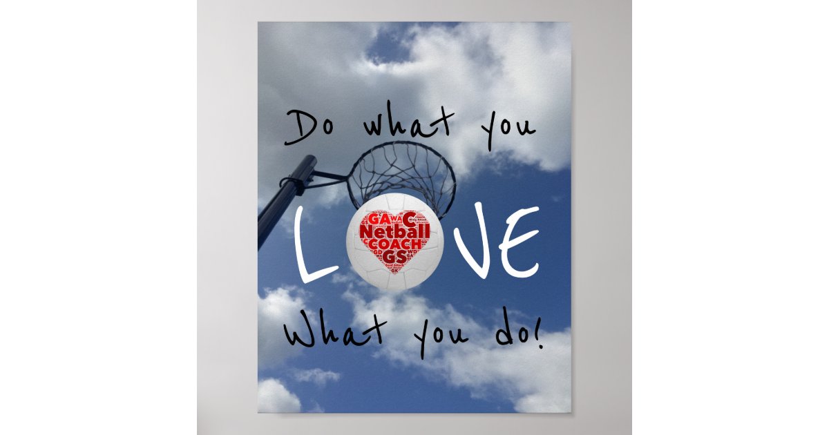 Motivational Love Netball Quote Poster | Zazzle