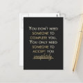 MOTIVATIONAL POSITIVE QUOTES YOU DON'T NEED SOMEON POSTCARD | Zazzle