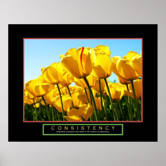 Motivational Poster - "Consistency" - 22"x28" | Zazzle.com