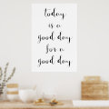 Motivational Poster "Good Day" | Zazzle