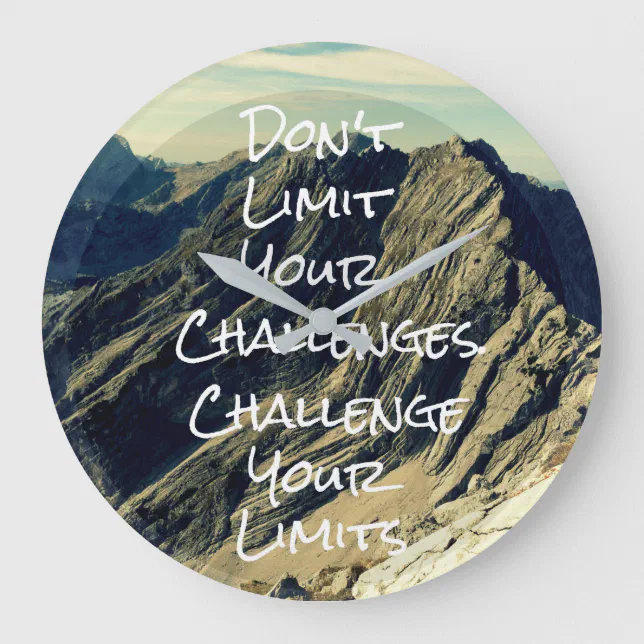 Motivational Quote: Challenge Your Limits Large Clock | Zazzle
