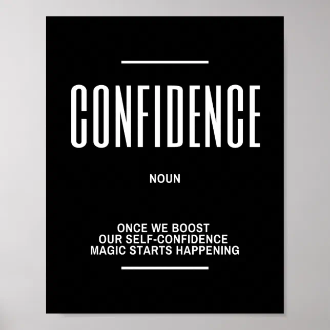 Motivational Quote On Confidence Poster | Zazzle
