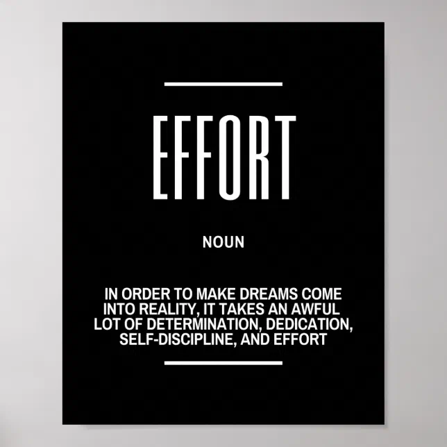 Motivational Quote On Effort Poster | Zazzle