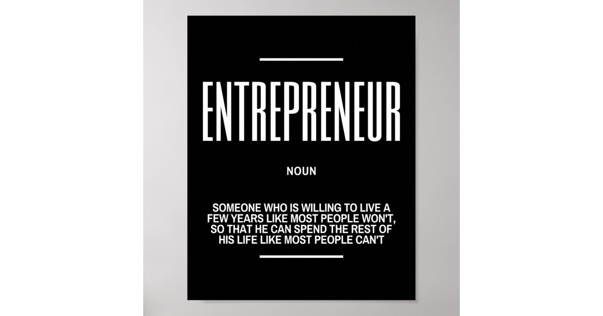 Motivational Quote On Entrepreneur Poster | Zazzle
