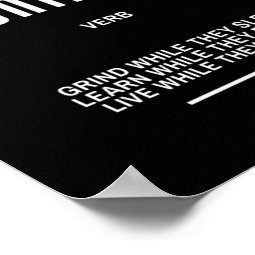 Motivational Quote On Grinding Poster | Zazzle