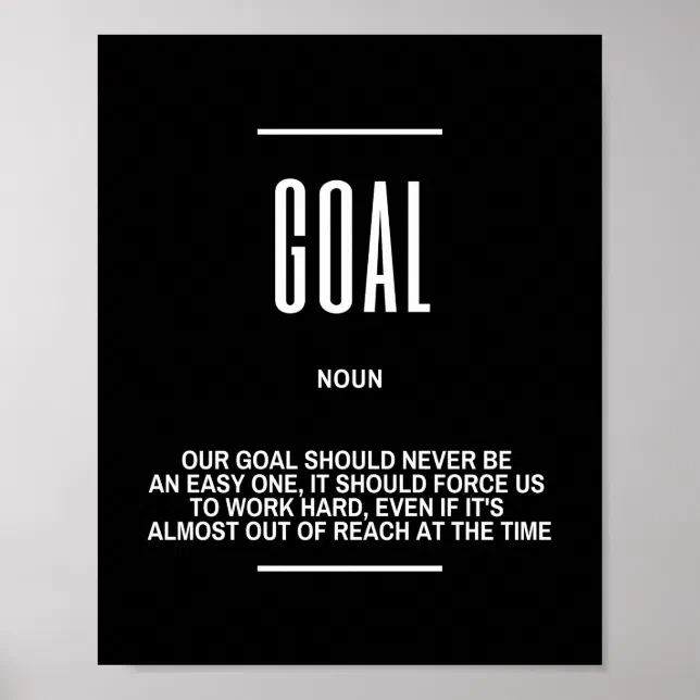 Motivational Quote On Having a Goal Poster | Zazzle