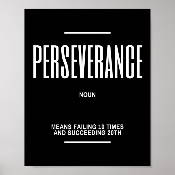 Motivational Quote On Perseverance Poster | Zazzle