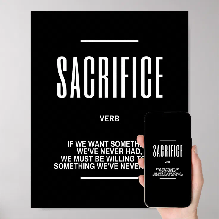 Motivational Quote On Sacrifice Poster | Zazzle