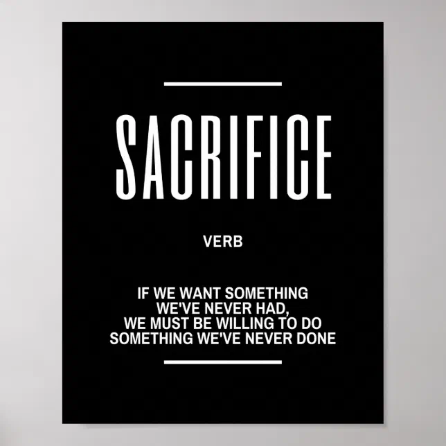 Motivational Quote On Sacrifice Poster | Zazzle