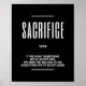 Motivational Quote On Sacrifice Poster | Zazzle