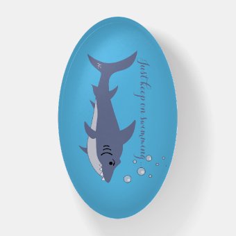 Motivational quote shark paperweight | Zazzle