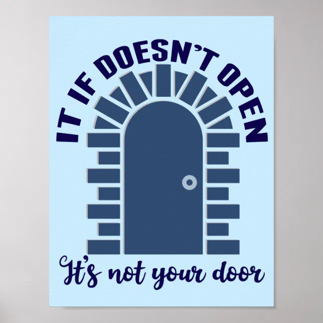 Motivational Quote Stay Positive Not Your Door Poster | Zazzle