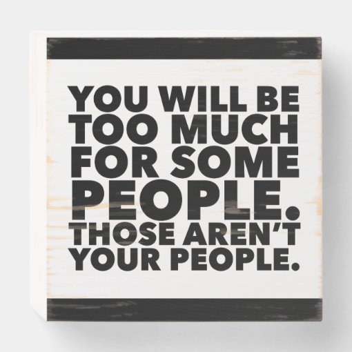 Motivational Quote Wood Box Sign | Zazzle