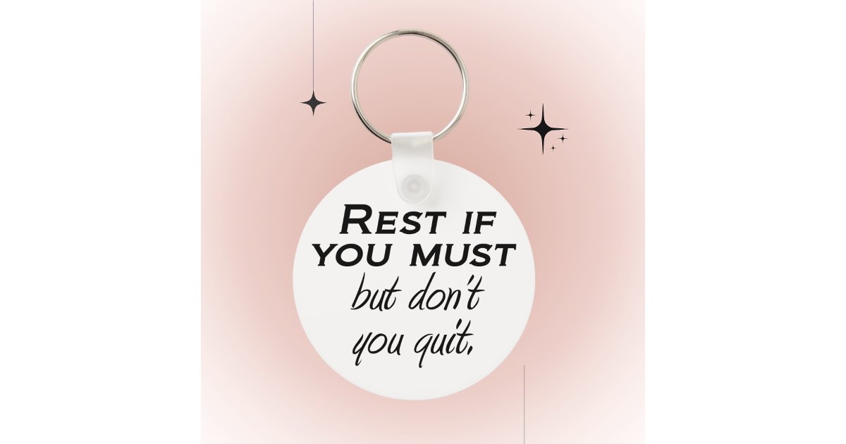 Motivational quotes keychains confidence gifts | Zazzle