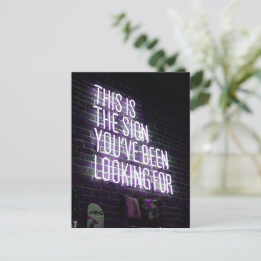 Motivational Sign Funny Looking For Neon Postcard | Zazzle