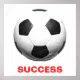 Motivational Success Soccer European Football Poster | Zazzle