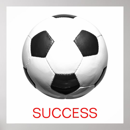 Motivational Success Soccer Football Poster | Zazzle.com