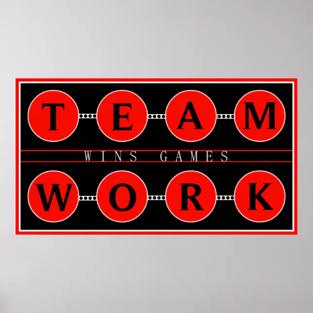 Motivational Teamwork Wins Games Poster | Zazzle