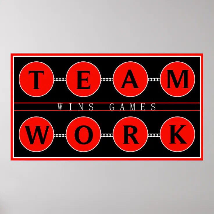 Motivational Teamwork Wins Games Poster | Zazzle