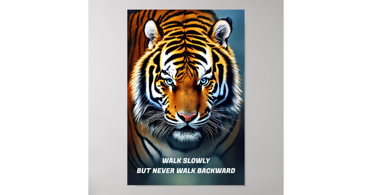 Motivational tiger art poster | Zazzle