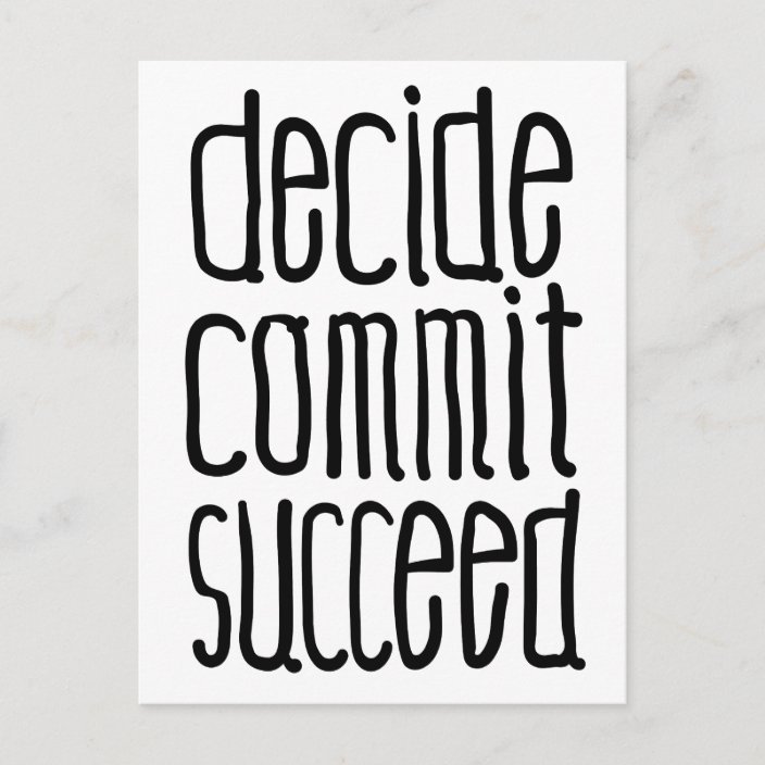Motivational Words Decide Commit Succeed Postcard | Zazzle.com