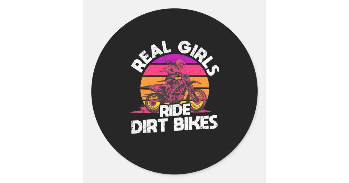 Motocross Lovers Racing Bikers Real Girls Ride Classic Round Sticker ...