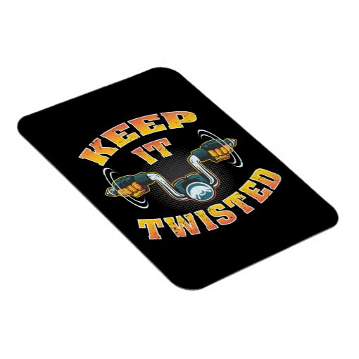 Motorcycle Biker Keep It Twisted Magnet | Zazzle