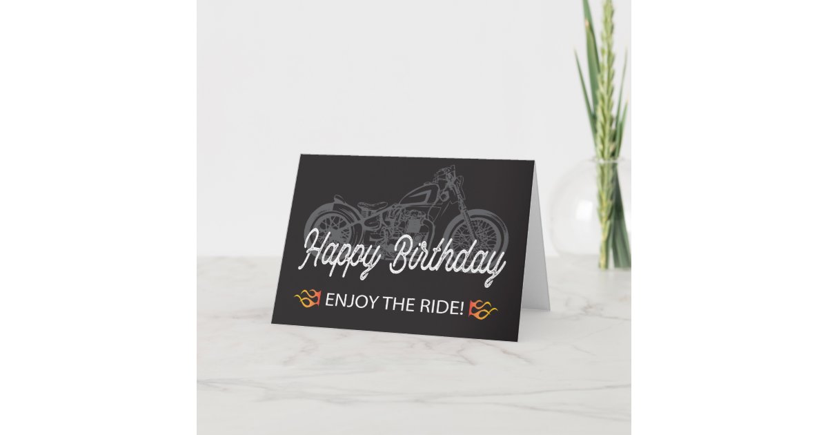 Motorcycle Birthday Enjoy the Ride Card | Zazzle