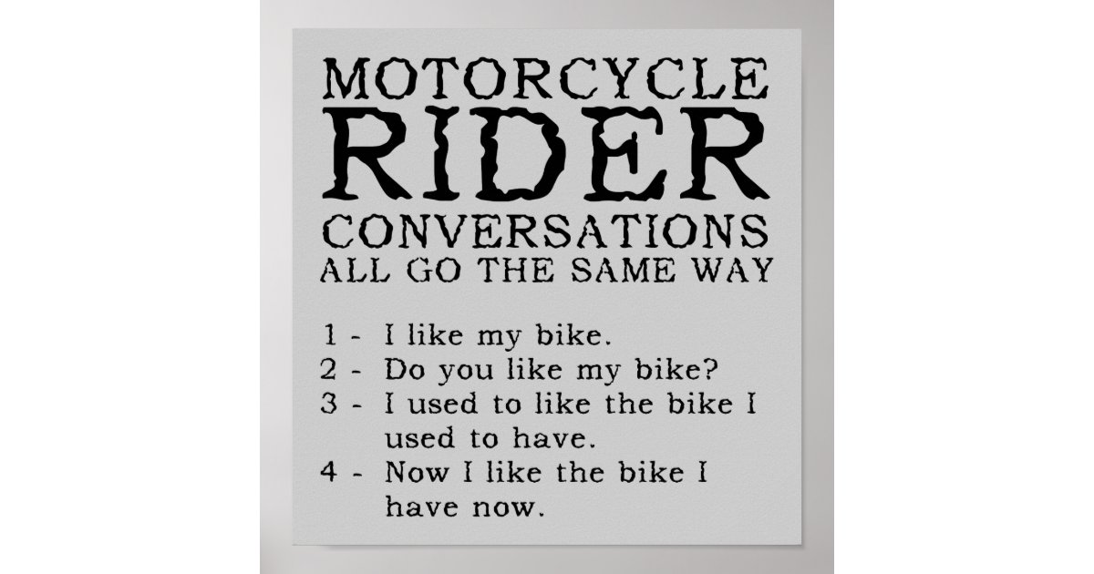 Motorcycle Conversations Funny Poster Sign | Zazzle